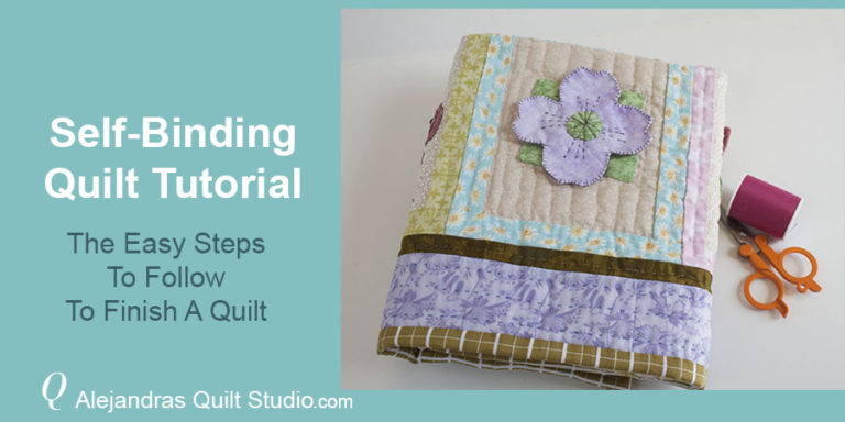 Self Binding Quilt Tutorial | Alejandra's Quilt Studio