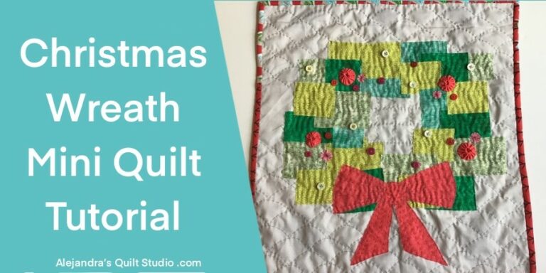Christmas Wreath Mini Quilt | Alejandra's Quilt Studio