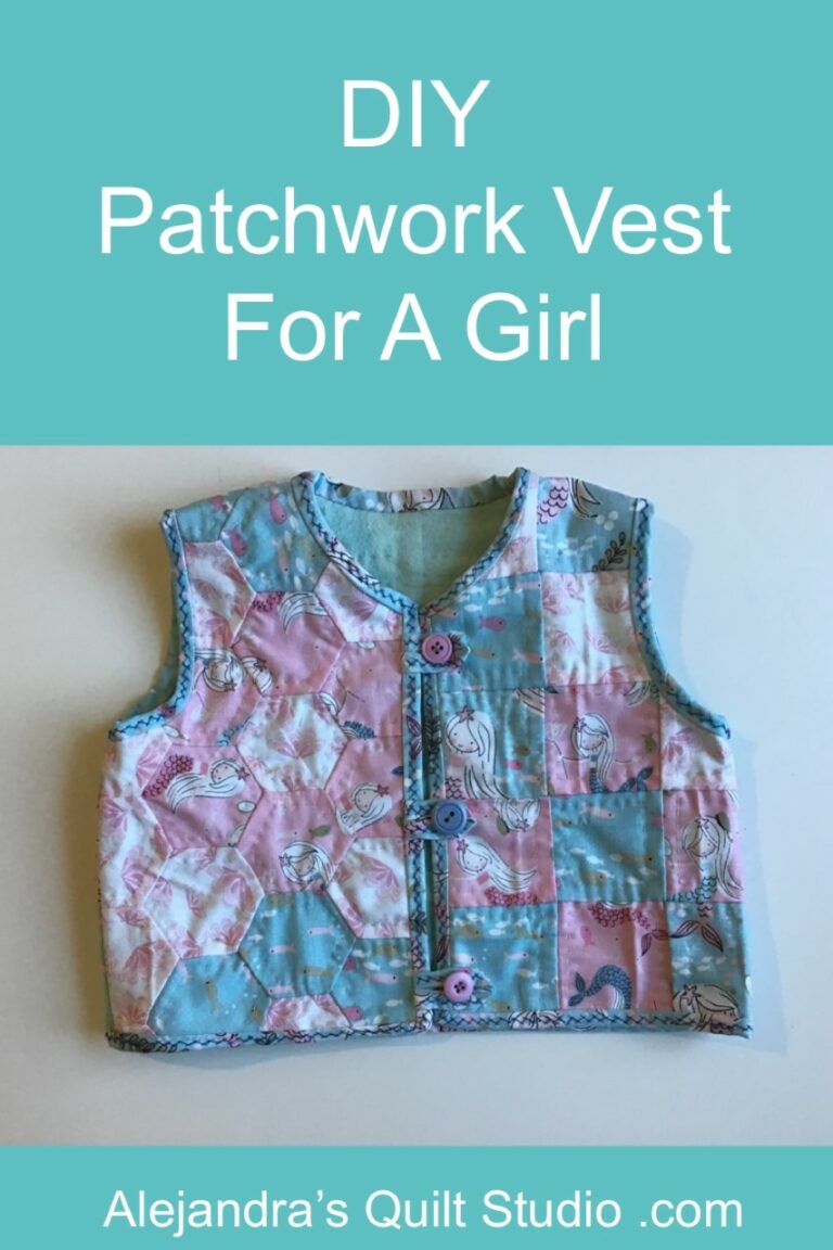 DIY Patchwork Vest For A Girl | Alejandra's Quilt Studio